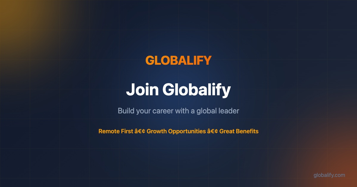 Careers - Join Our Global Team | Globalify